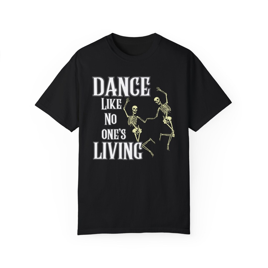 Dance Like No One's Living T-shirt | Gothic Skeleton Shirt | Cute Goth ...