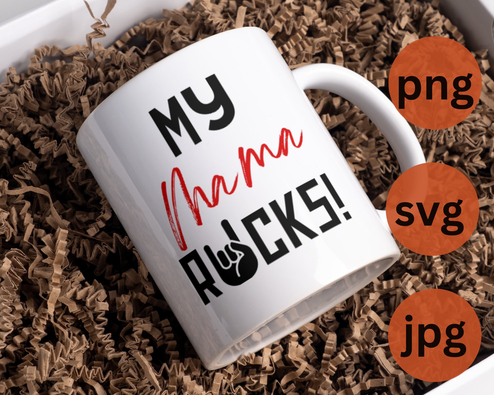 My Mama Rocks SVG PNG JPG Mother's Day Gift Idea Files for Cricut T ...