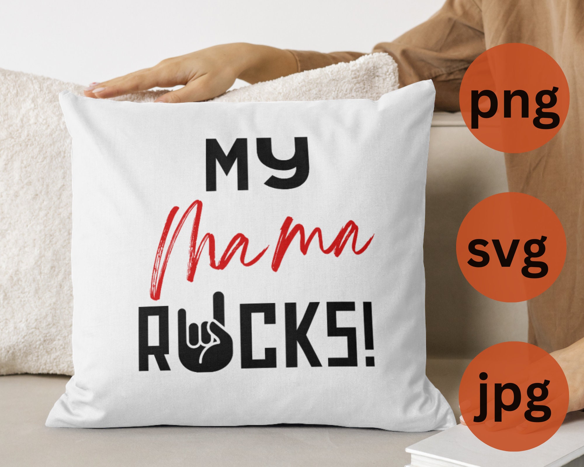 My Mama Rocks SVG PNG JPG Mother's Day Gift Idea Files for Cricut T ...