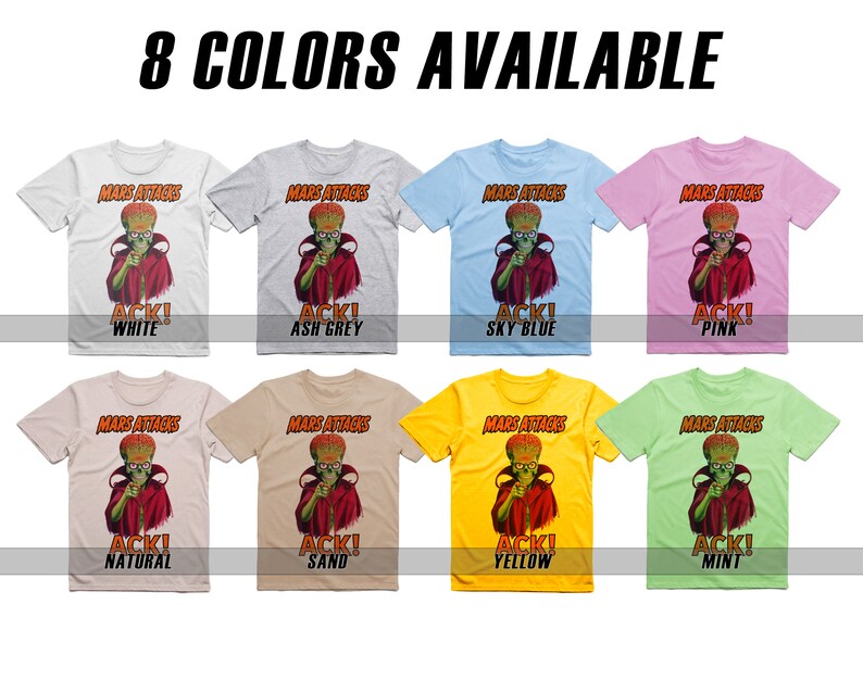 Mars Attacks ACK Movie Poster Classic Movie Unisex T Shirt All Sizes S ...