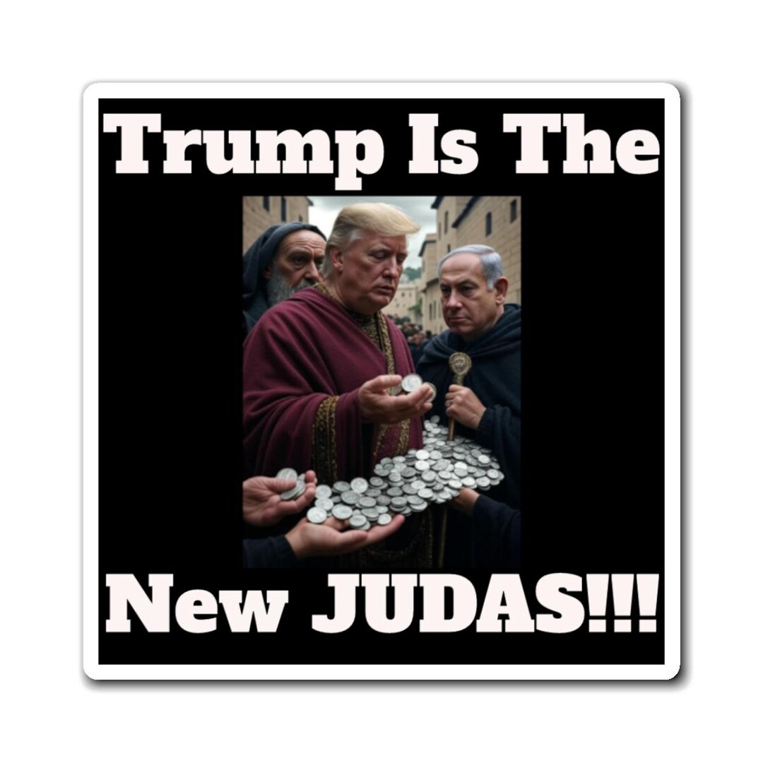 Anti Trump 'new Judas' Meme Magnet - Etsy