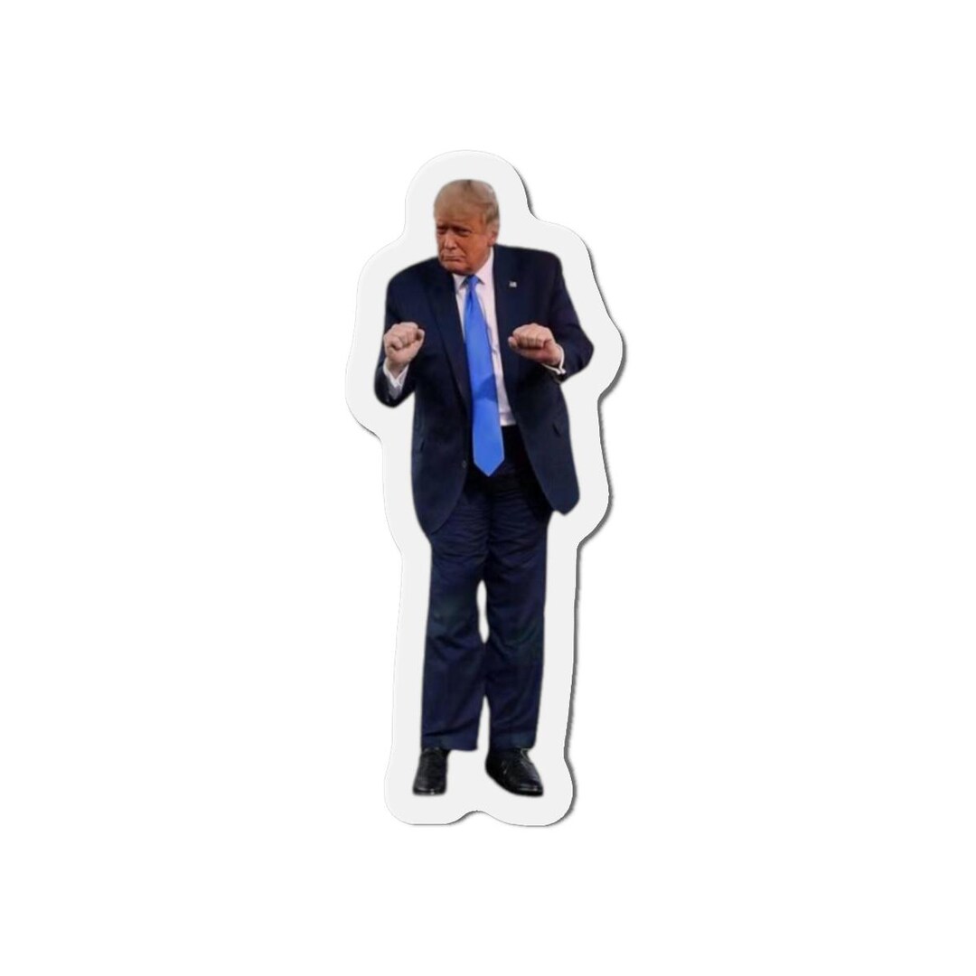 The Ultimate Donald Trump Magnet, Dancing Trump Magnet, Just Trump ...