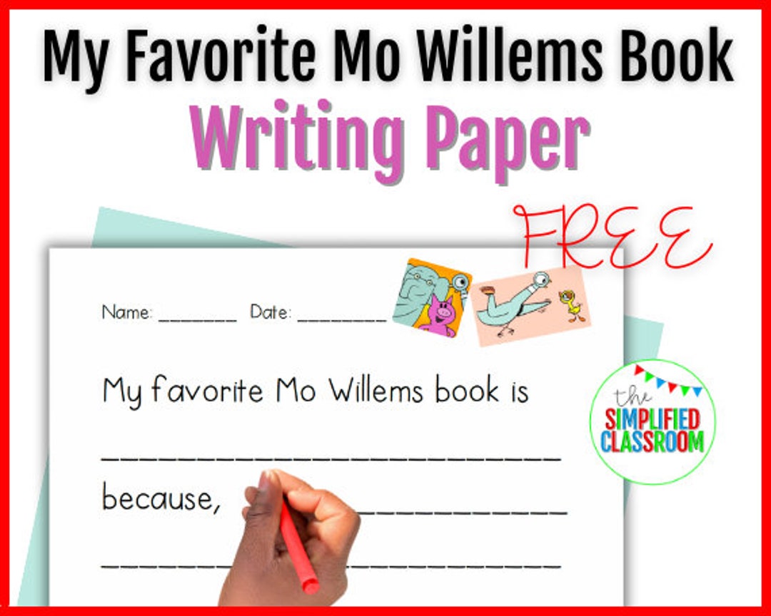 FREE My Favorite Mo Willems Book Writing Paper - Etsy