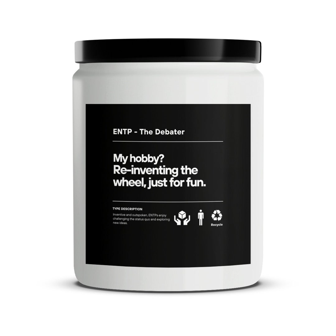 ENTP Debater Candle Reinventing the Wheel, Just for Fun Inspirational ...