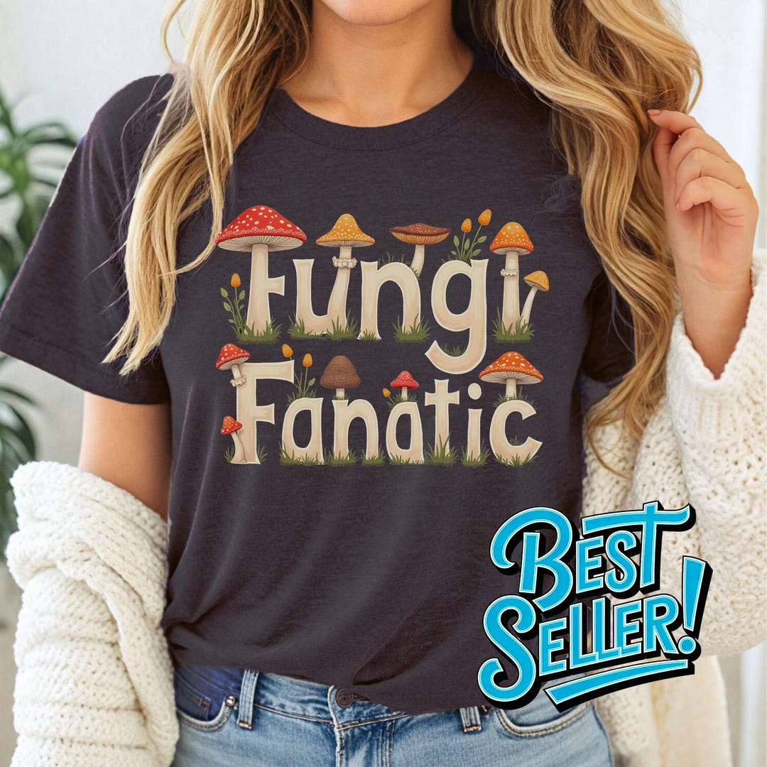 Fungi Fanatic T-shirt: Mycology Art Apparel for Nature Lovers - Etsy