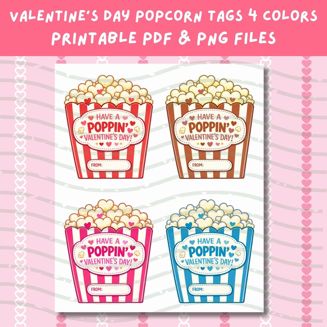 Valentine Popcorn Tags Printable, Have a Poppin’ Valentine’s Day ...