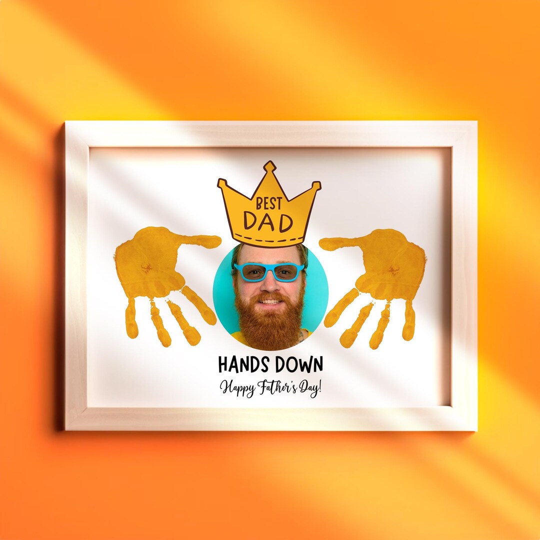 Father's Day Handprint, Best Dad Photo Handprint Art, Hands Down ...