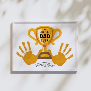 Printable Best Dad Ever Handprint, Father's Day Handprint Craft ...