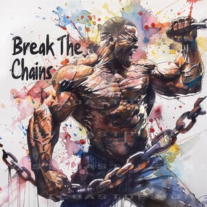 Break the Chains, African American Man, Abstract, Watercolor Inspired ...