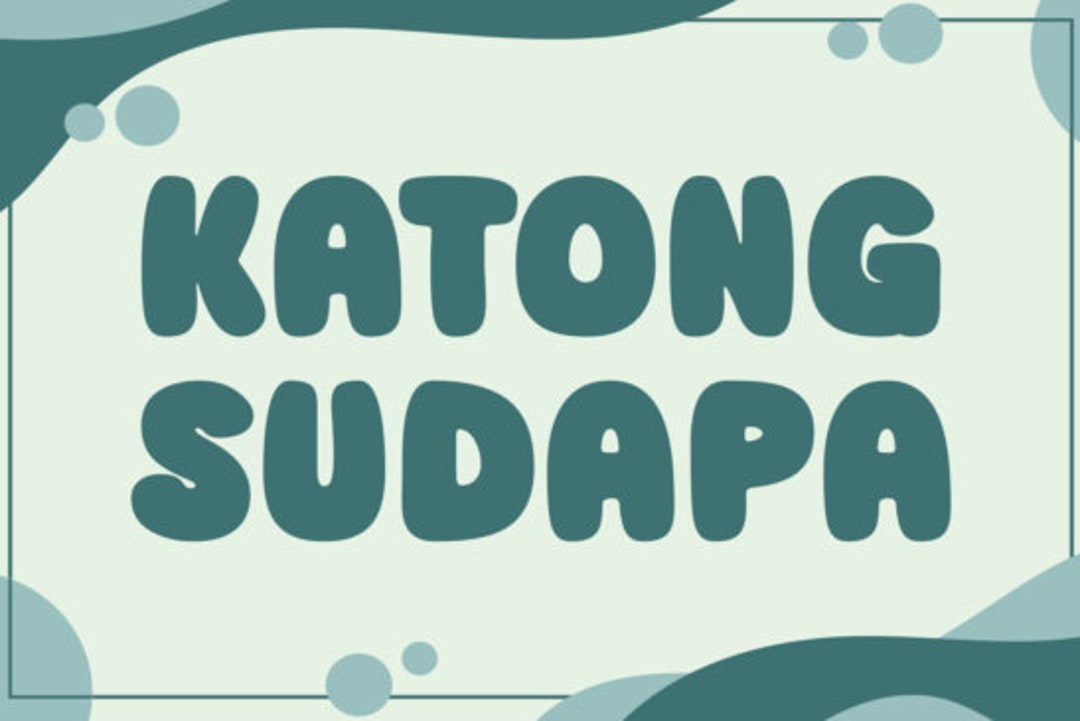 Katong Sudapa Font, Cute Display Font, Chunky Modern Font, Calligraphy ...