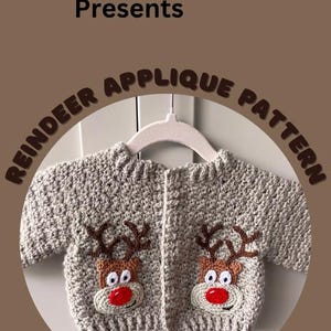 Crochet Reindeer Applique Pattern | Pattern for Cardigan is NOT ...