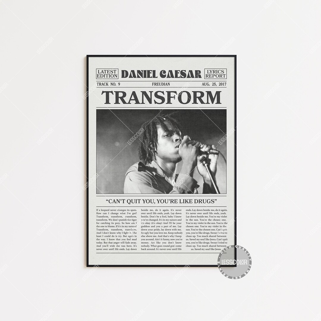 Daniel Caesar Newspaper Print, Transform Poster, Transform Lyrics Print, Daniel Caesar Poster ...