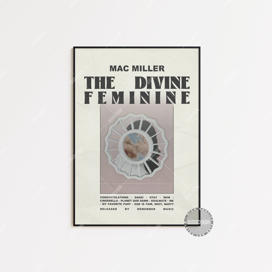 Mac Miller Posters / the Divine Feminine Poster / Tracklist Album Cover ...