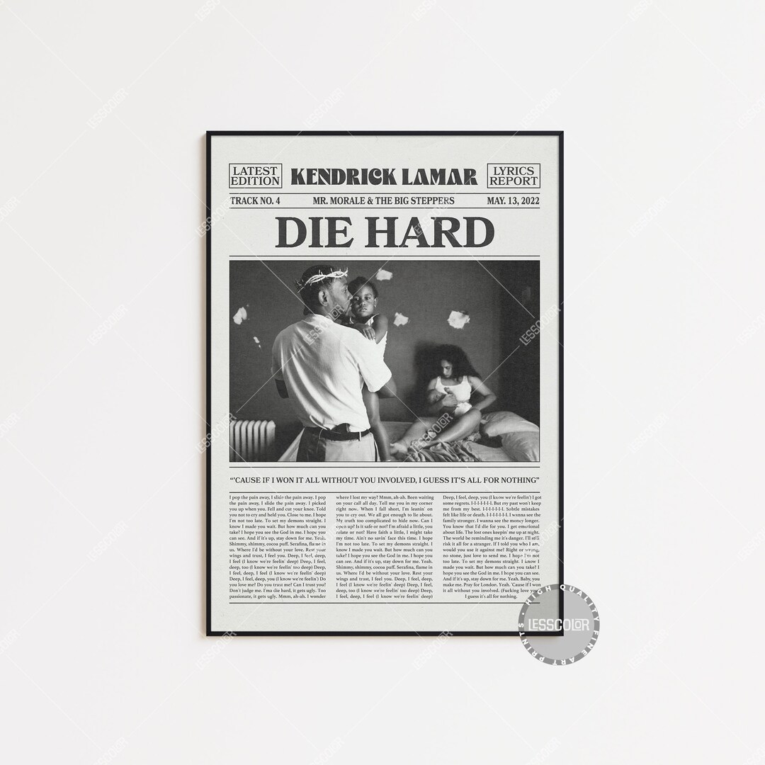 Kendrick Lamar Retro Newspaper Print, Die Hard Poster, Die Hard Lyric ...