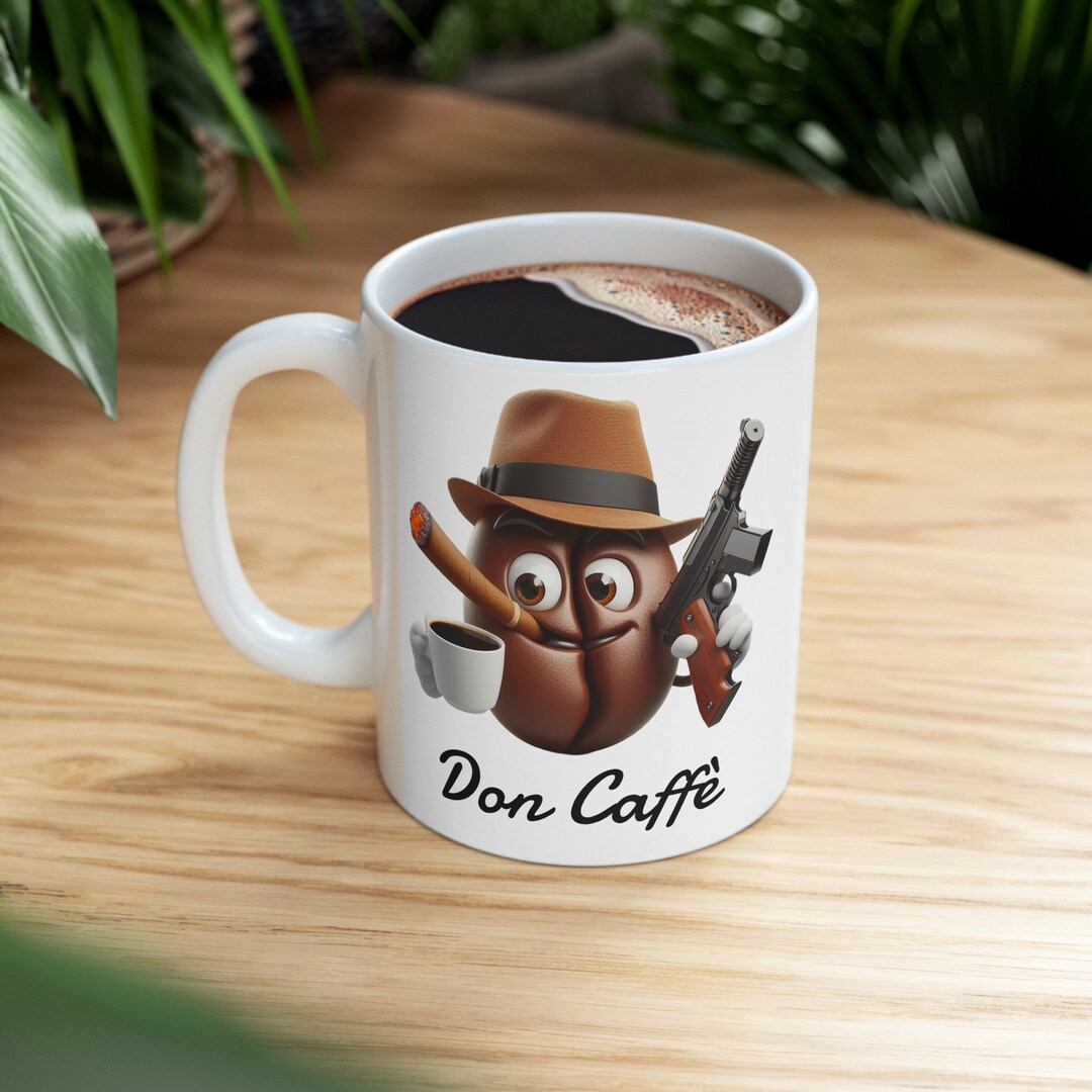 Don Caffè Ceramic Mug 11oz, Perfect Gift for Coffee Lover, Funny Gun ...