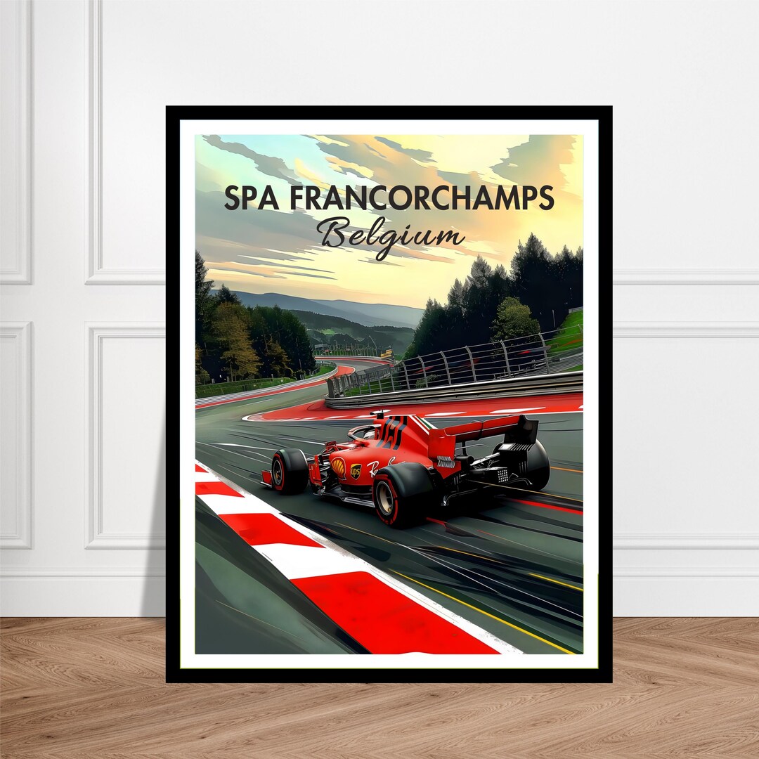 Spa-francorchamps Belgium F1 Poster, Formula 1 Racing Art Featuring ...