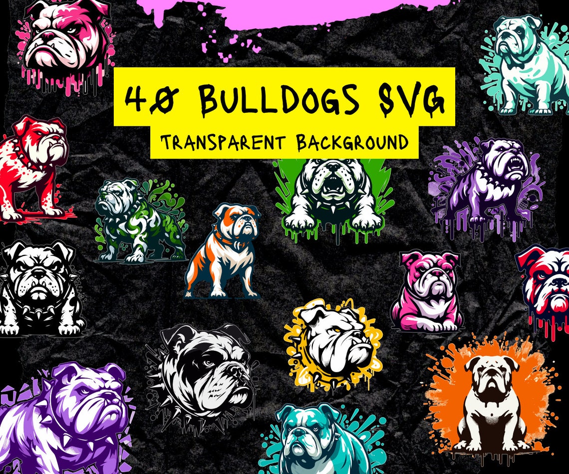 Bulldogs SVG Bundle, Scalable Bulldog Silhouette and Graffiti Logos ...