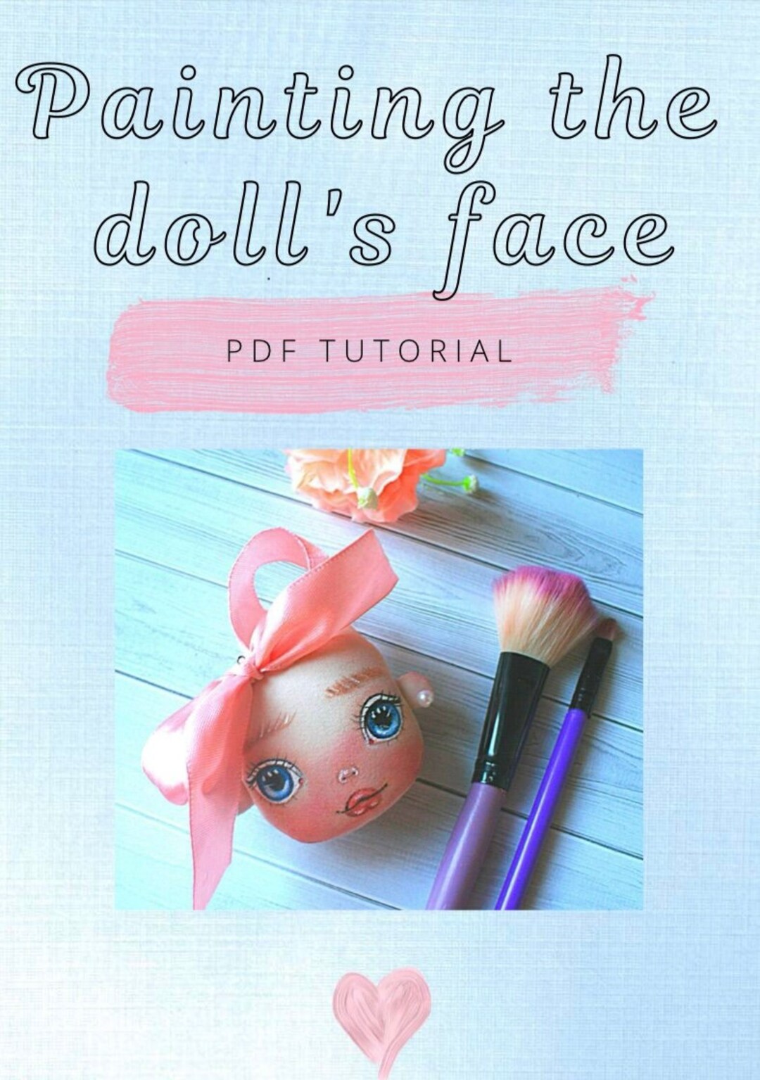 PDF Tutorial How to Draw Doll's Face, Face Painting Tutorial Doll ...