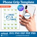 Phone Grip Template, Phone Grip Blank Template, Phone Grip Svg, Phone ...