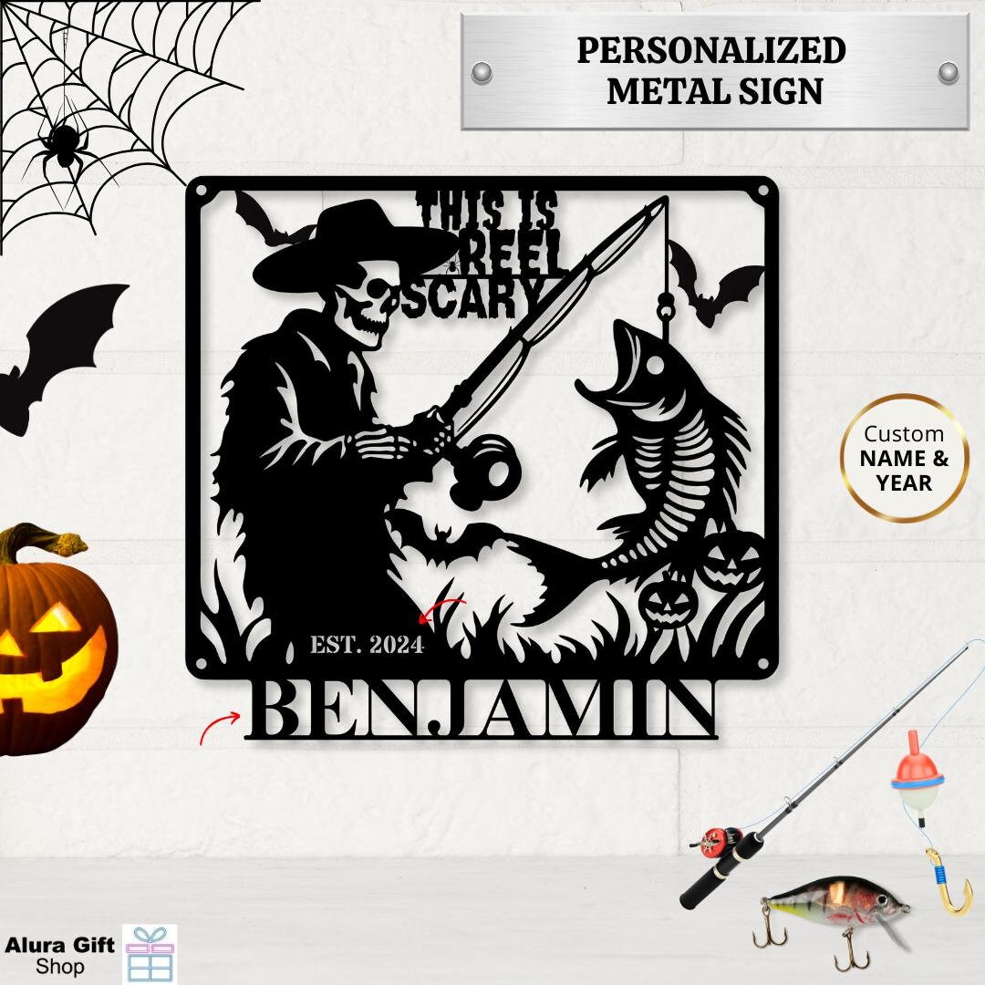 This is Reel Scary Halloween Metal Fishing Sign Personalized Fishing ...