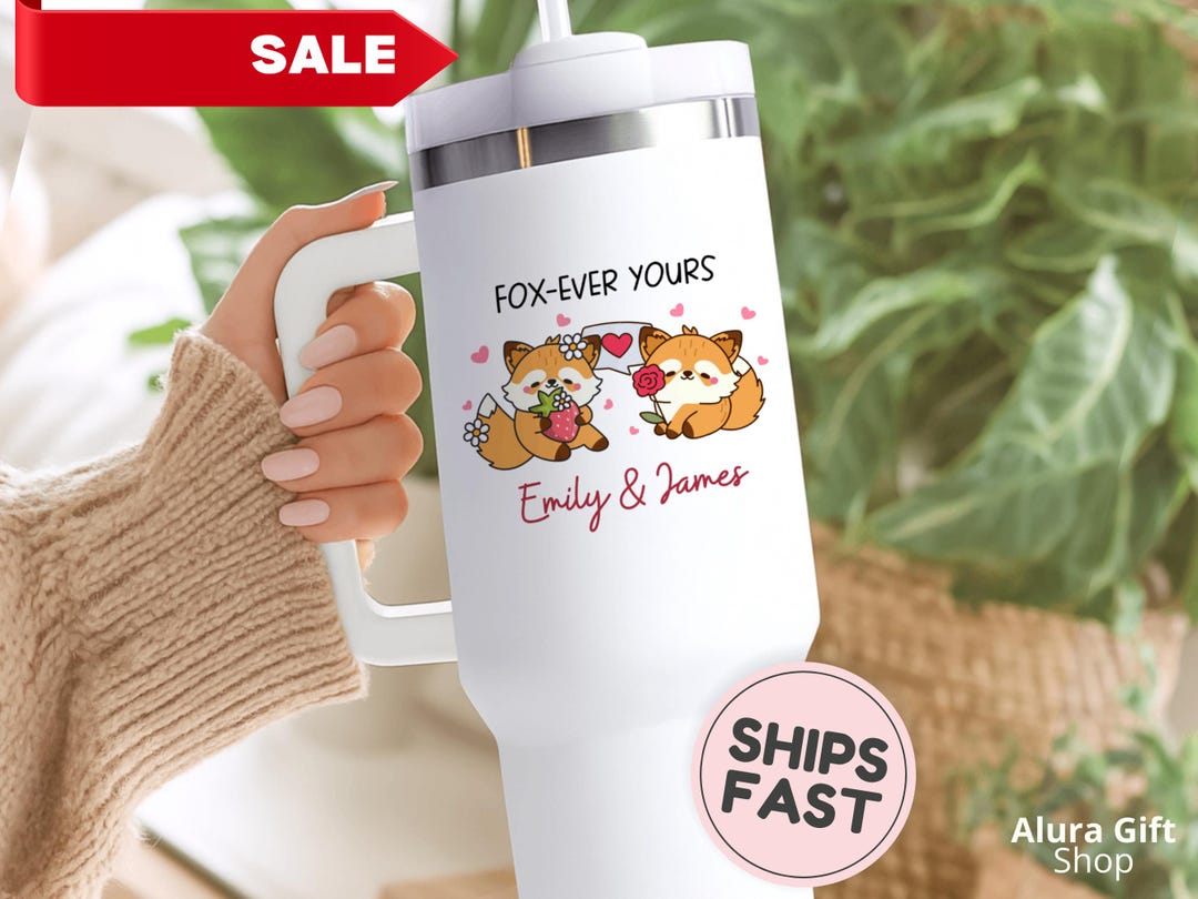 Fox Tumbler 40oz Custom Fox-ever Yours Valentine Day Gift for Fox ...