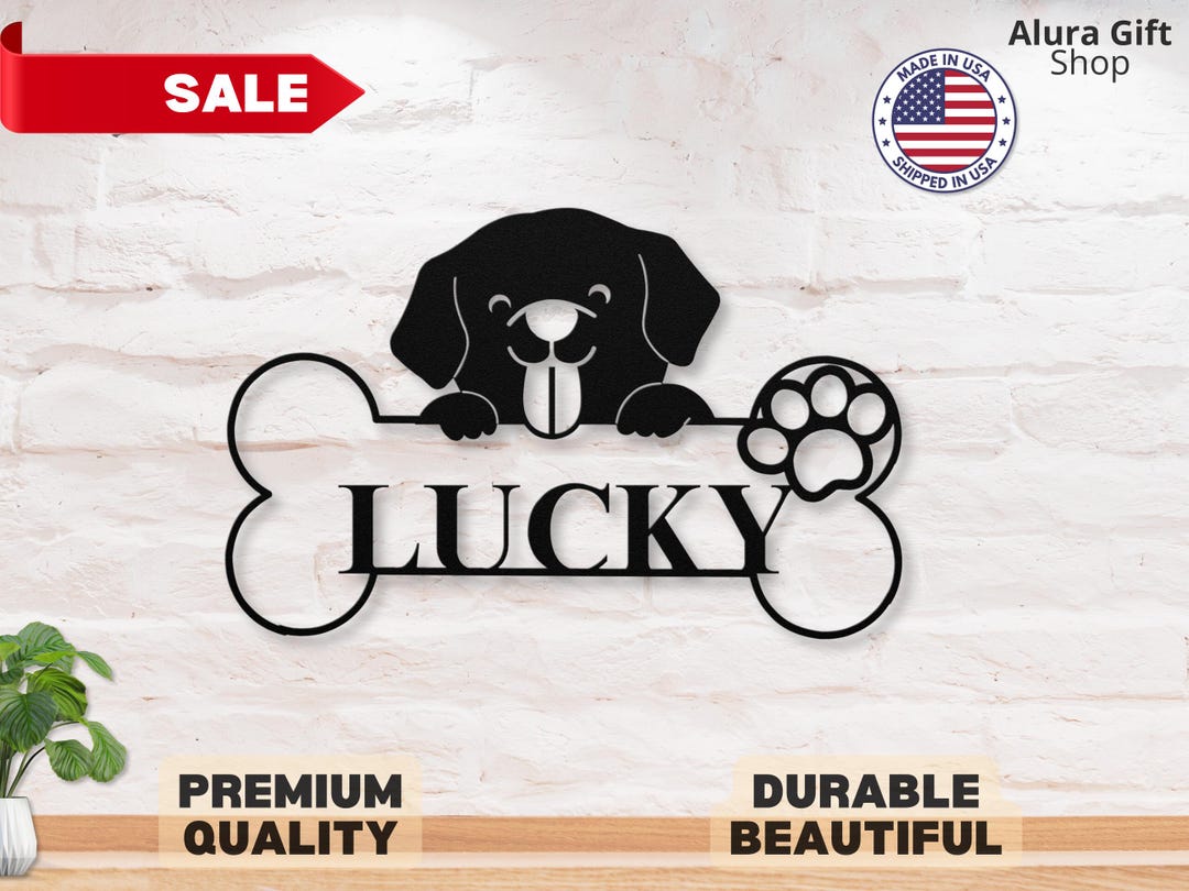 Custom Dog Metal Sign Metal Dog Bone Sign Dog Name Sign Dog House Sign ...