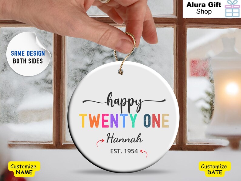 Custom Happy Twenty One Ornament 21st Birthday Gift for 21 Year Old ...
