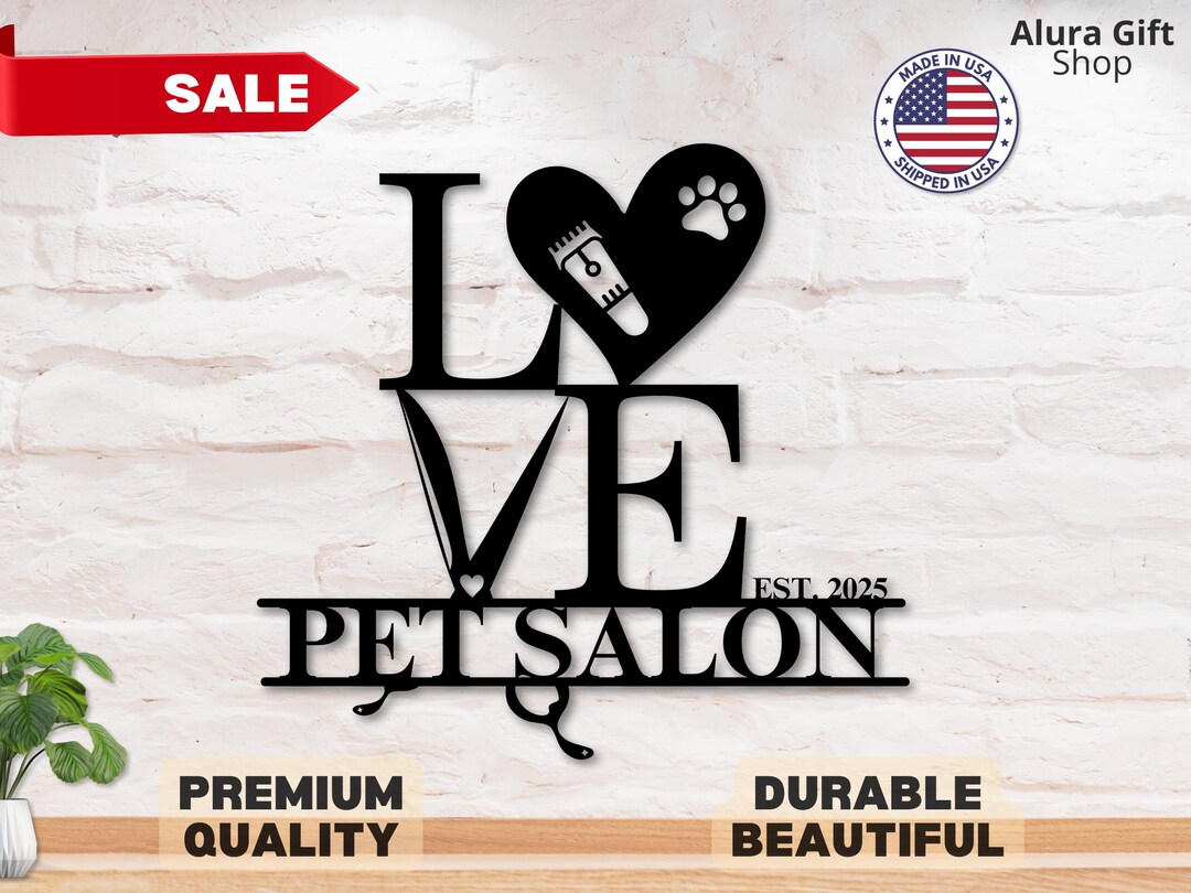 LOVE Dog Grooming Sign Custom Pet Grooming Metal Sign Pet Grooming Gift ...