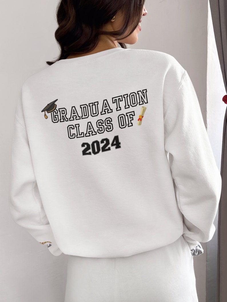 Custom Graduation Class of 2024 Sweatshirt Graduation Gifts Graduate ...