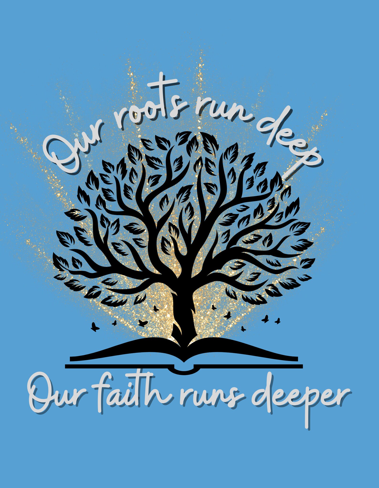 Our Roots Run Deep, Our Faith Runs Deeper | Christian PNG | Spiritual ...