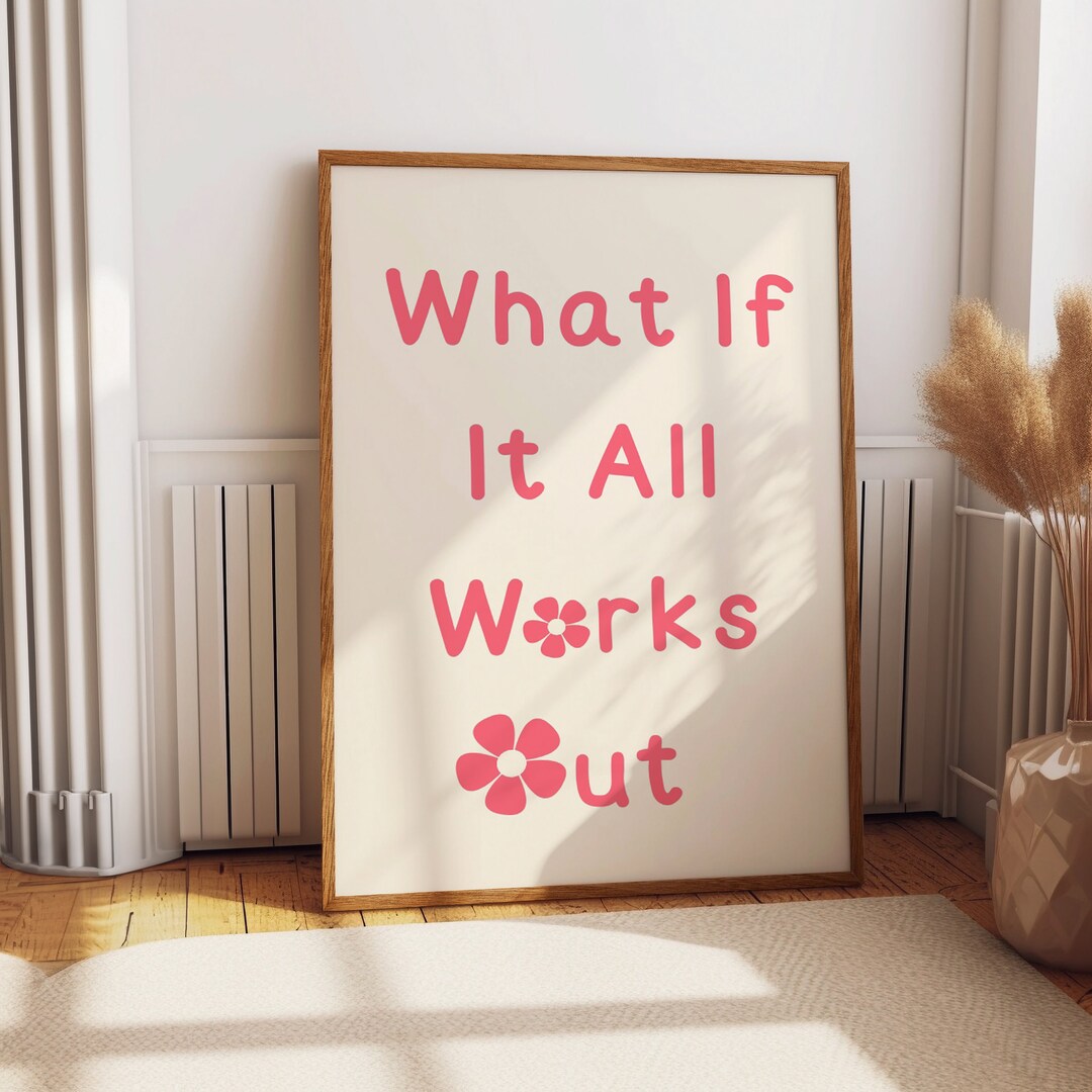What If It All Works Out Poster, Trendy Wall Art, Retro Wall Art ...
