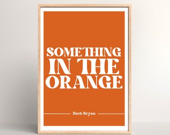 Zach Bryan Inspired Country Music Poster Digital Print Something in the Orange Song Lyrics ...