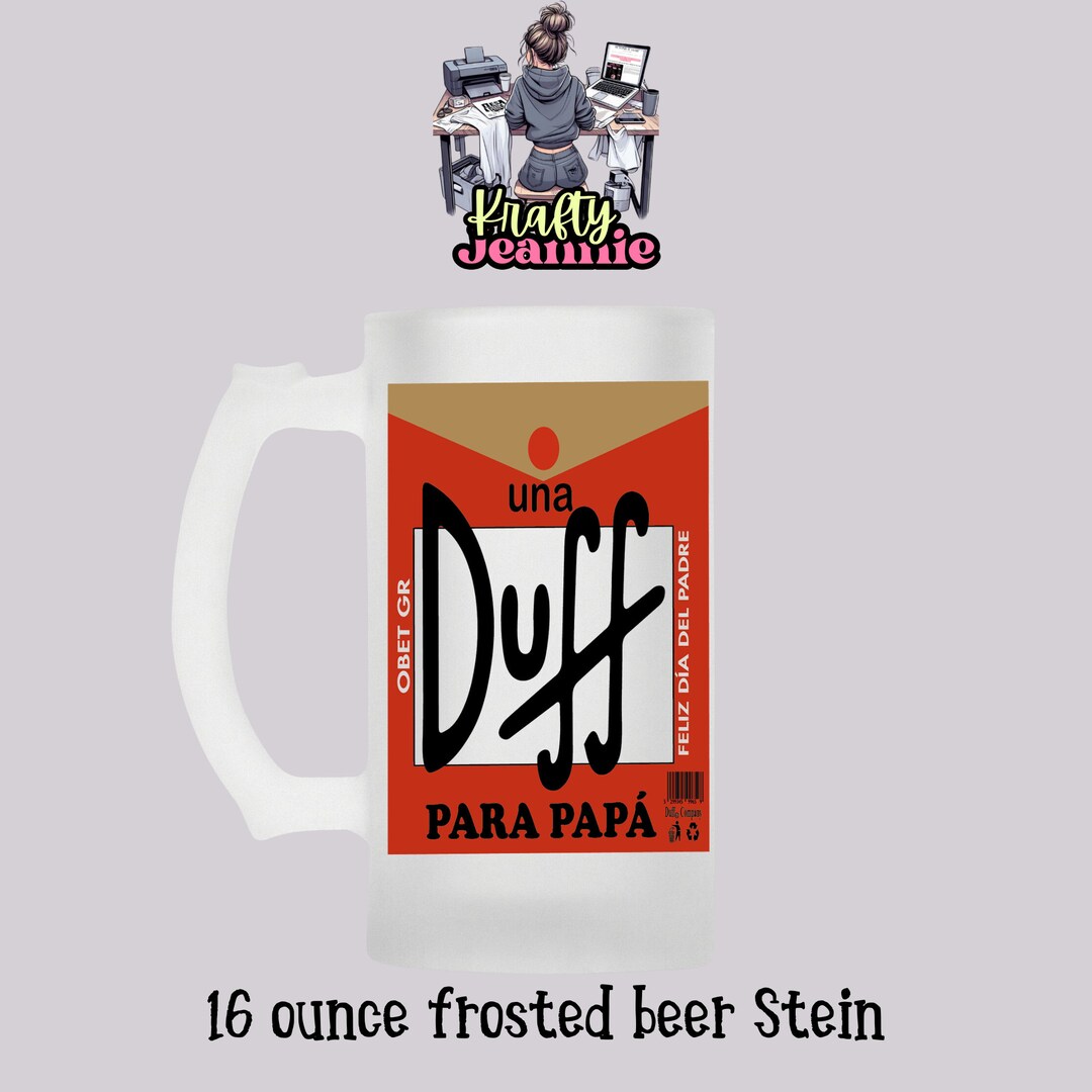 Una Duff Para Papa 16 Ounce Frosted Beer Stein - Etsy