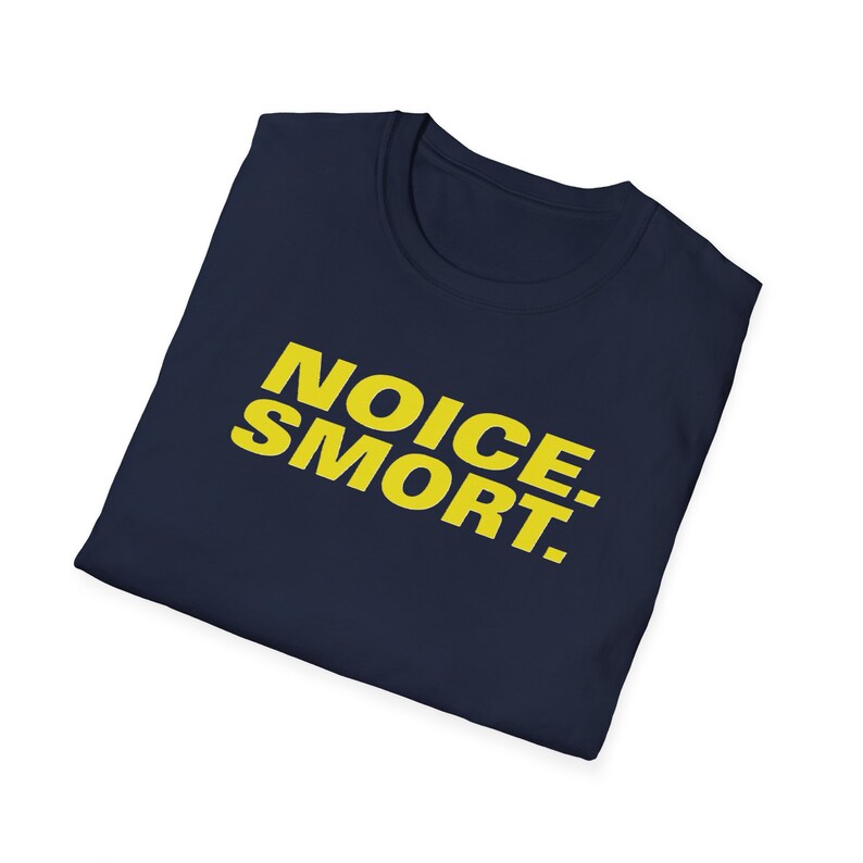 Noice. Smort. Brooklyn Ninenine T Shirt 99 Tee, Jake Peralta Quote ...