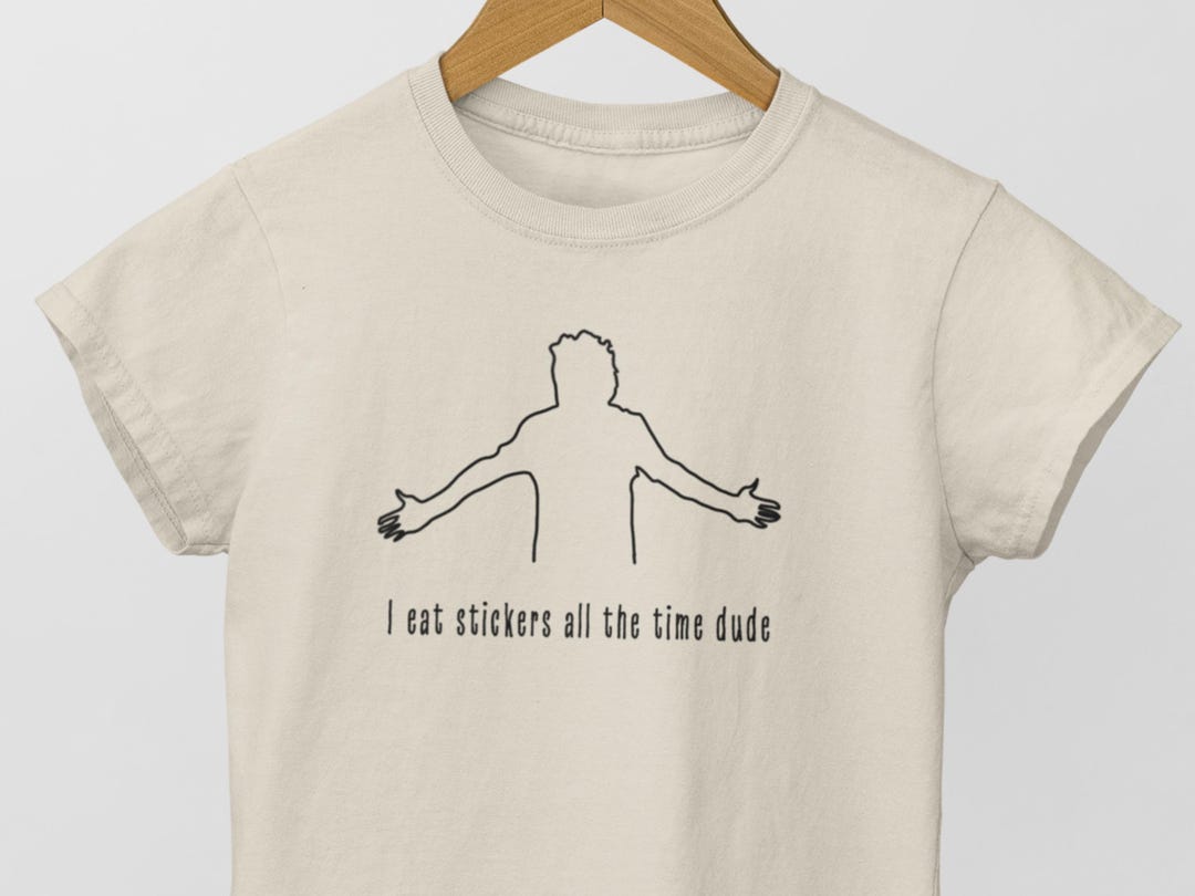 I Eat Stickers All the Time Dude Shirt IASIP Charlie T-shirt Its Always ...