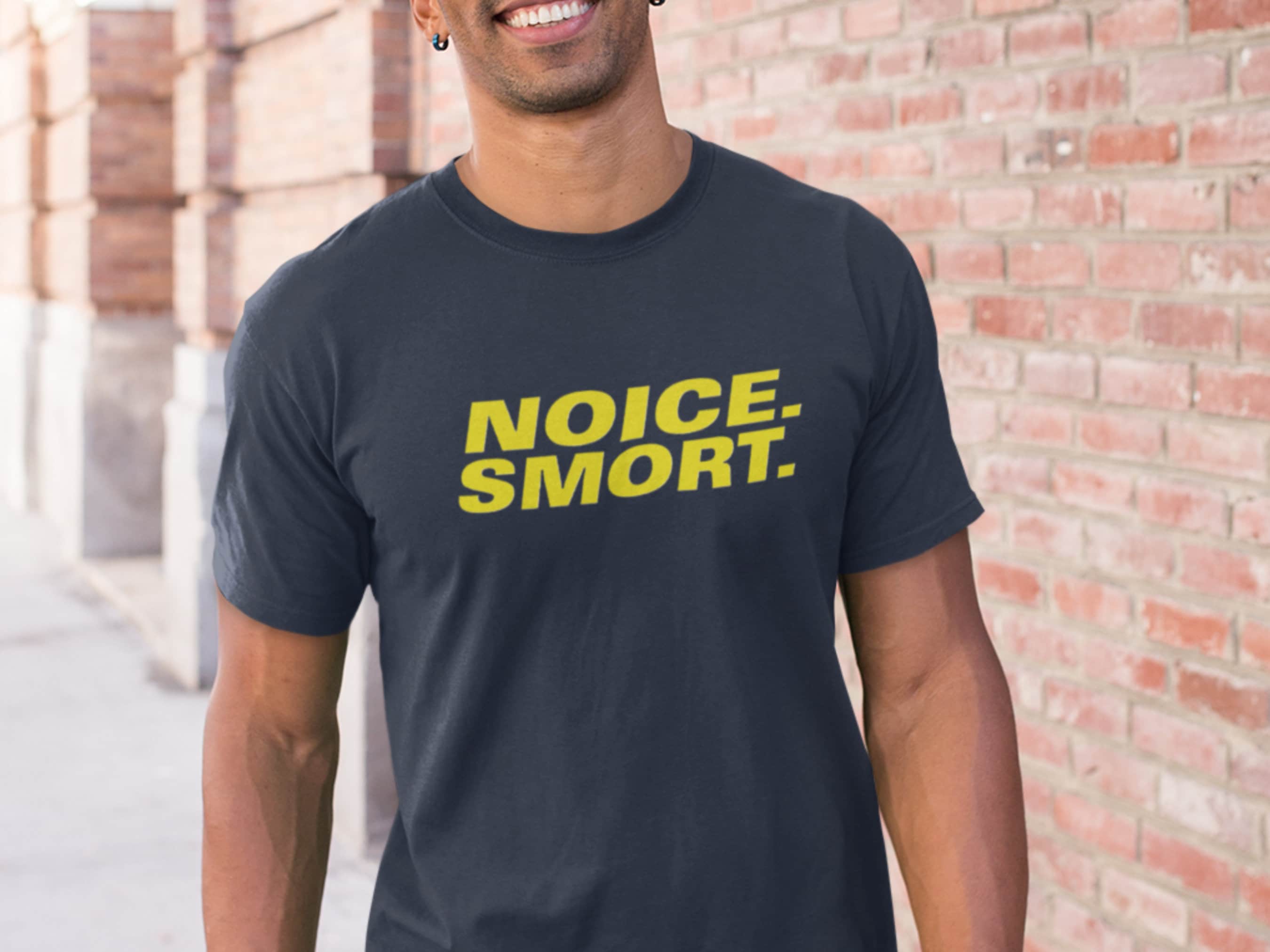 Noice. Smort. Brooklyn Ninenine T Shirt 99 Tee, Jake Peralta Quote ...
