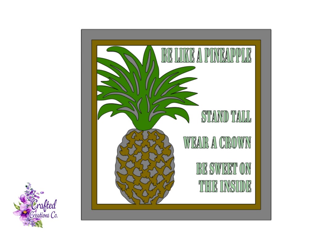 Be Like a Pineapple SVG Cut File| Layered Cardstock Art for Cutting ...