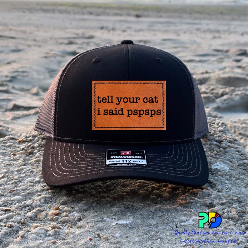 Tell Your Cat I Said Pspsps Hat - Cat Lover Hat - Funny Cat Meme - Cat ...