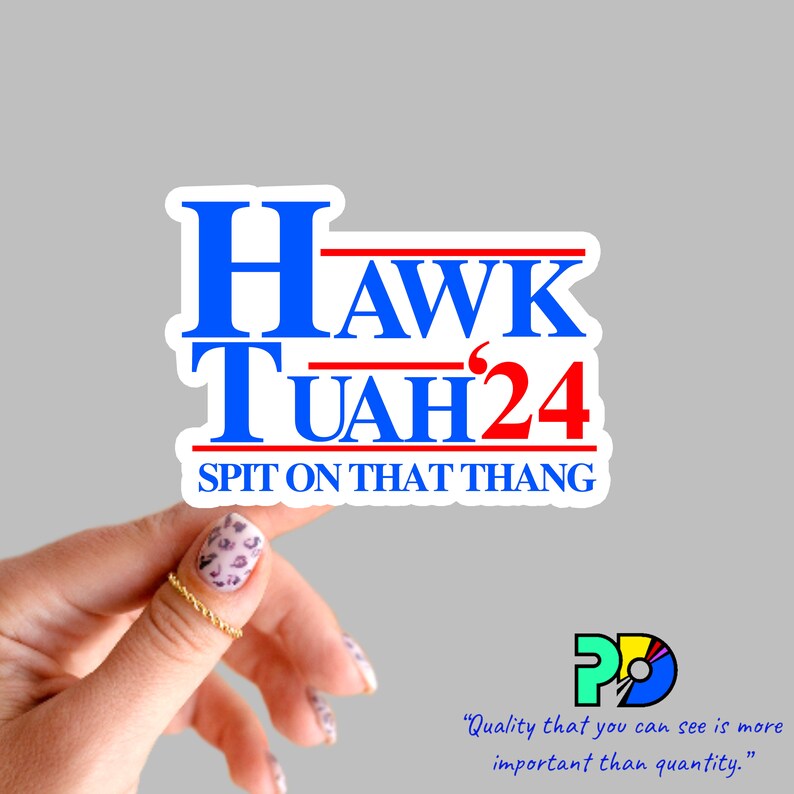 Hawk Tuah 2024 Spit on That Thang Trendy Meme Vinyl Decal Sticker for ...