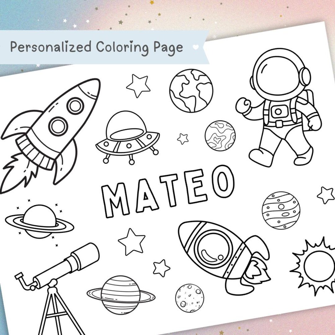 Personalized Space Coloring Page: Custom Kids Activity (instant ...