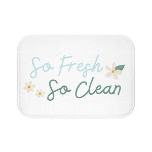 So Fresh, so Clean Bath Mat Cute Bath Mat, Non Slip Bath Mat, Simple ...