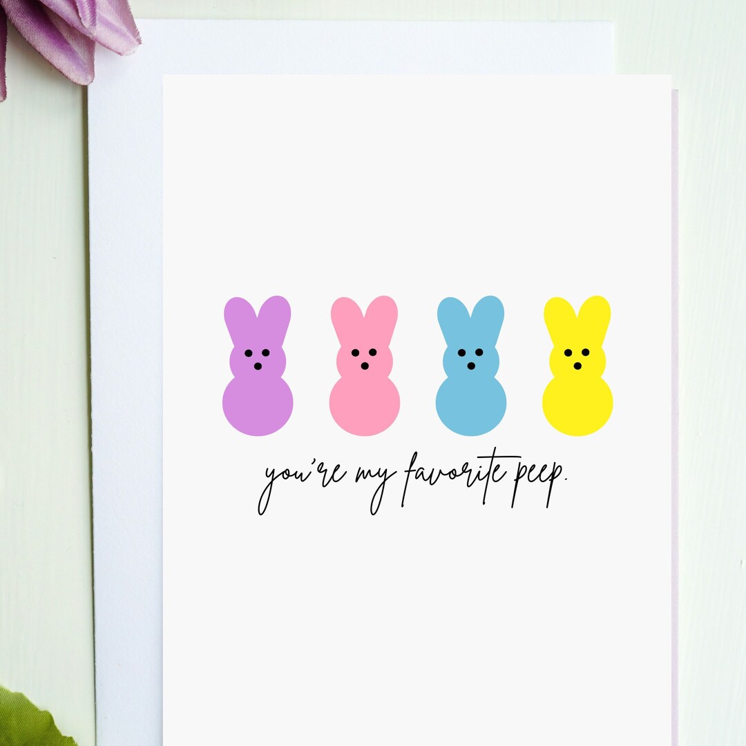 You're My Favorite Peep Card, Marshmallow Peeps, Printable Easter Card ...