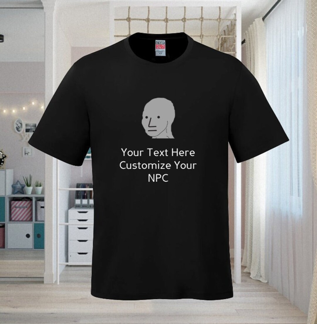 Personalized NPC Shirt With Custom Text Color and Font, Make Your Own ...