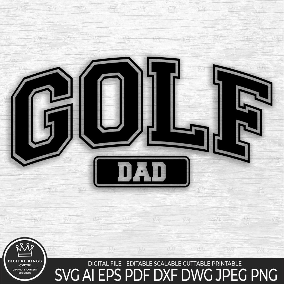 GOLF DAD Svg Golf Dad Clipart Golf Dad Cut File Golf Dad Png Golf Dad ...