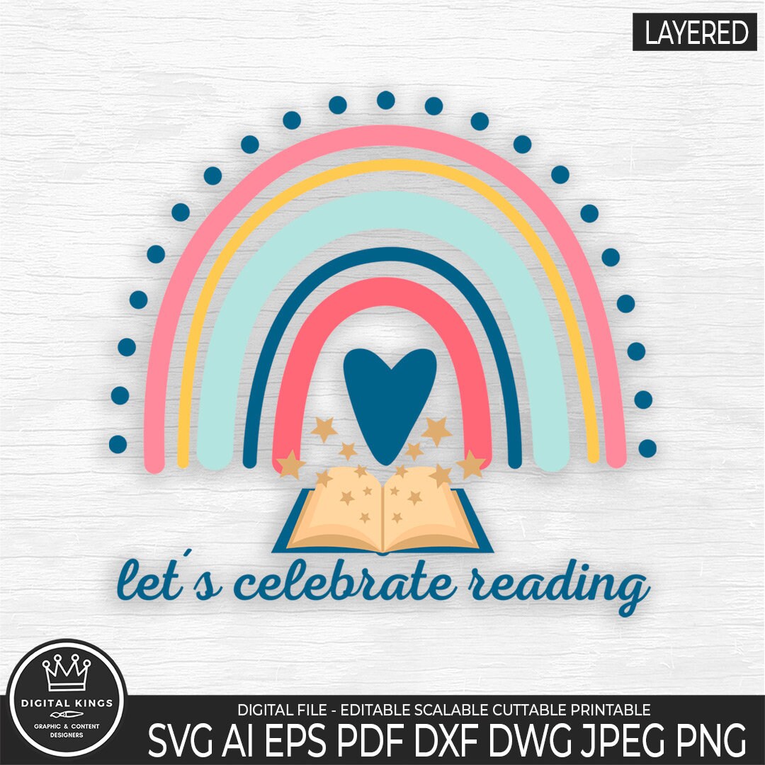 Let's Celebrate Reading Rainbow Svg Layered Seuss Rainbow Png Seuss Day ...