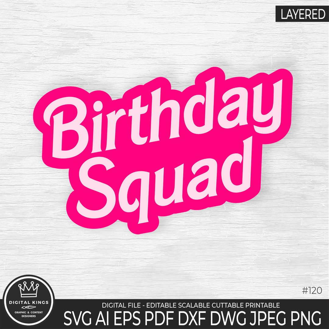 Birthday SQUAD Svg Birthday Squad Png Birthday Squad Banner Birthday ...