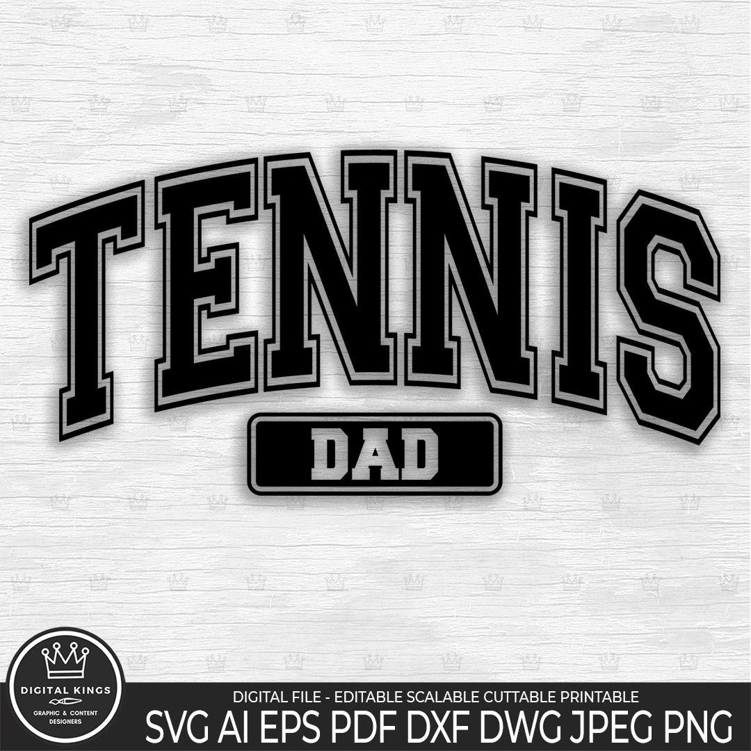 Tennis DAD Svg Tennis Dad Clipart Tennis Dad Curve Script Tennis Dad ...