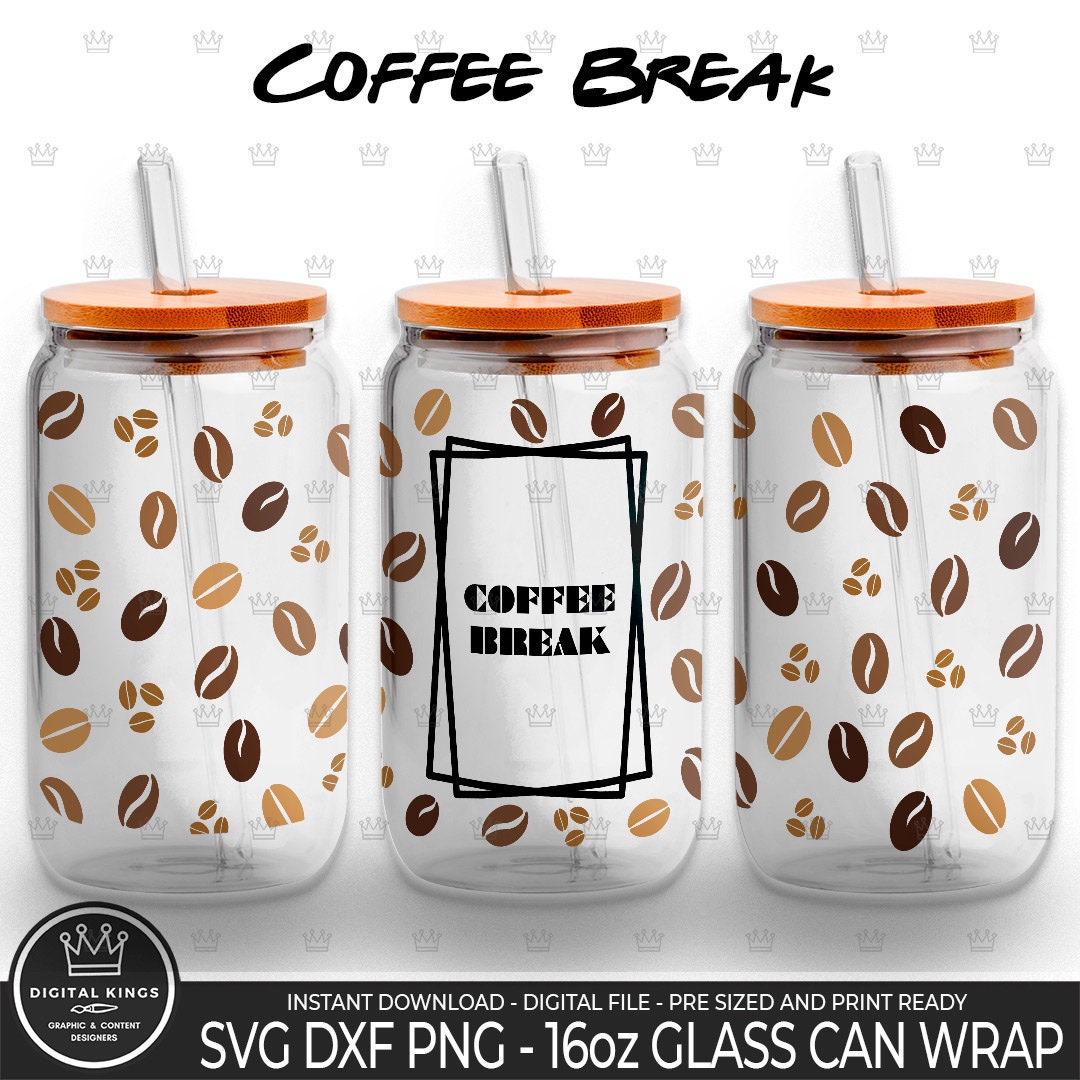 COFFEE BREAK Wrap Svg Coffee Break Libbey 16oz Glass Coffee Time ...