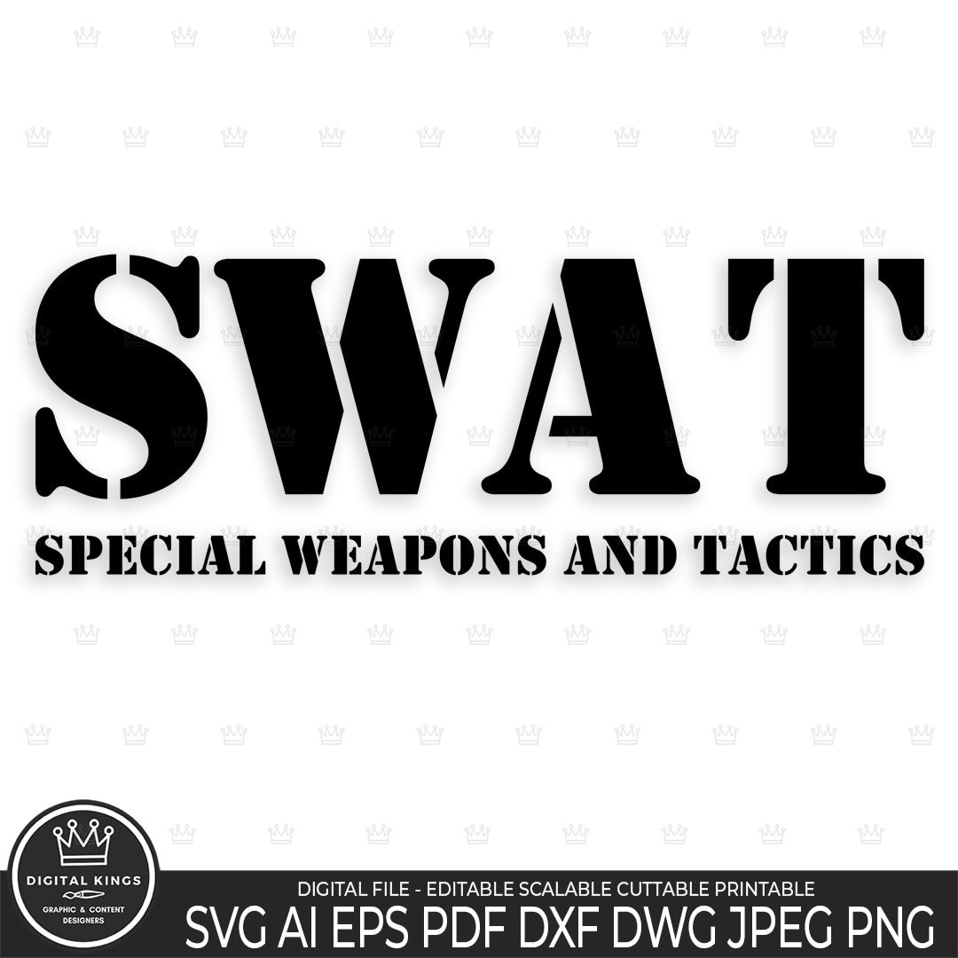 SWAT Svg SWAT Png Sheriff Clipart Special Weapons and Tactics Printable Digital File Swat Tshirt ...