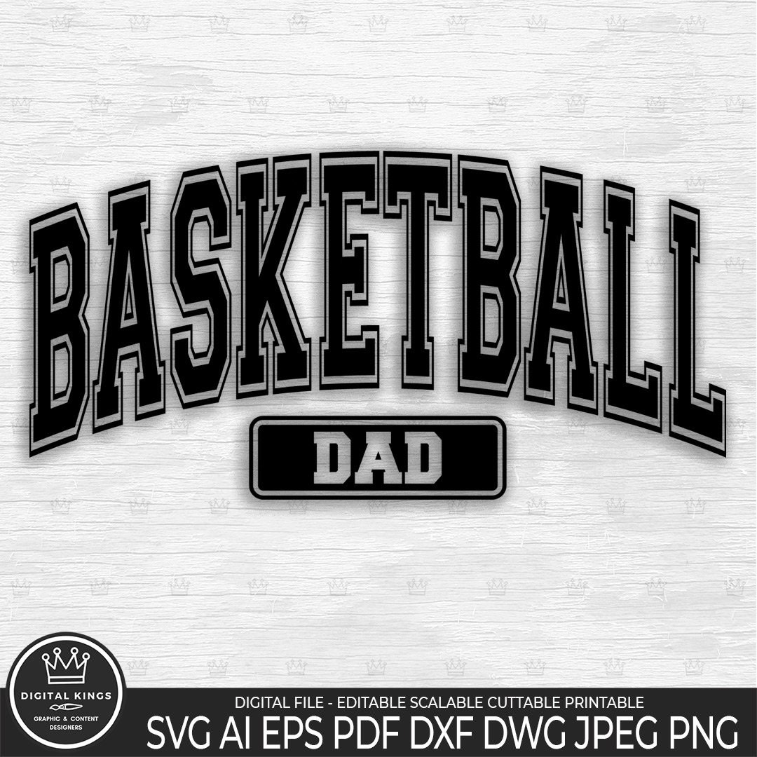 BASKETBALL DAD SVG Basketball Dad Clipart Basketball Dad Cut Files ...